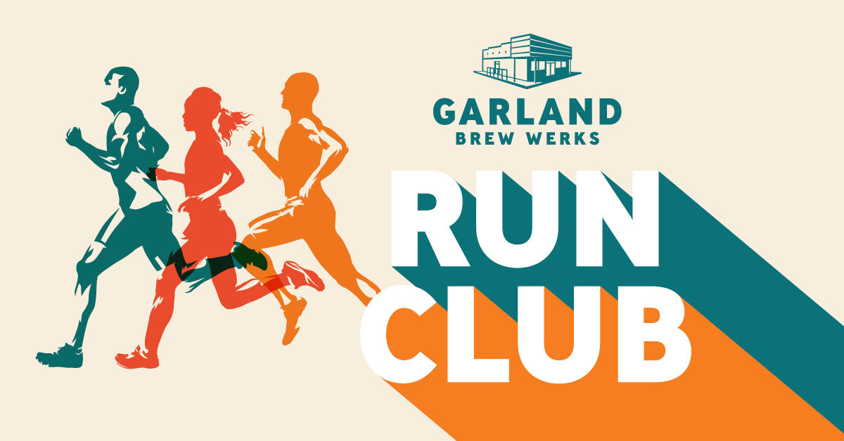 Run Club - Garland Brew Werks